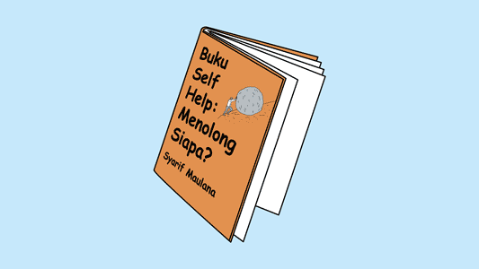 Buku Self Help: Menolong Siapa? - Jurno.id Buku Self Help: Menolong Siapa? - Jurno.id